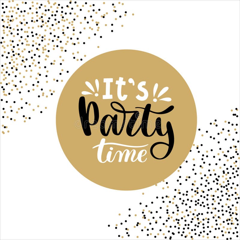 Party Time. Party Celebration. Party Time Celebration Stock Vector ...