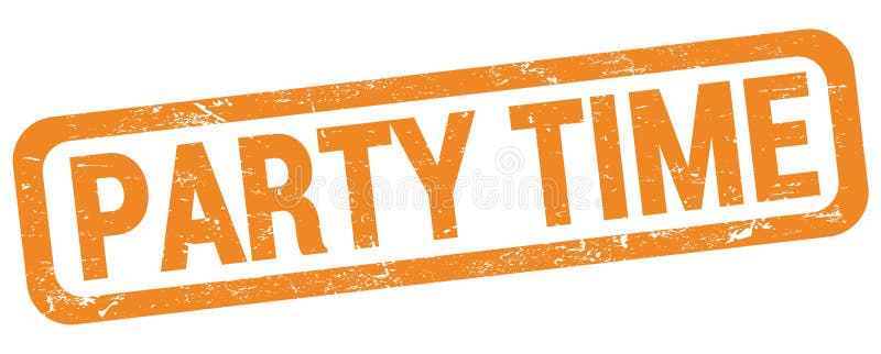 PARTY TIME Text Written on Orange Rectangle Stamp Stock Illustration ...
