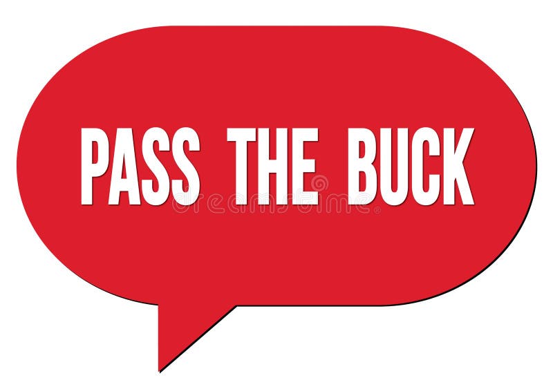 Pass the buck sign stock illustration. Illustration of buck - 2253020