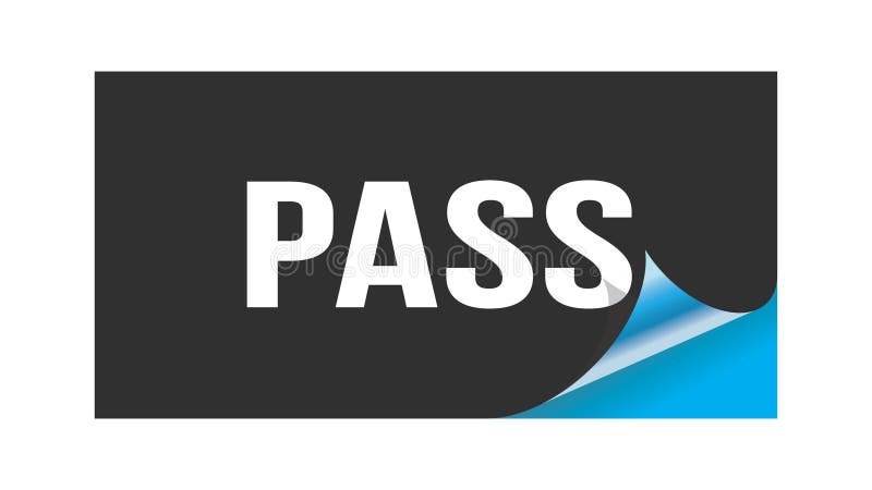 PASS Text Written on Black Blue Sticker Stock Photo - Image of banner ...
