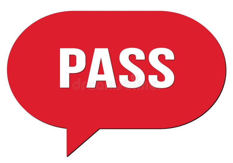 PASS Text Written in a Red Speech Bubble Stock Illustration ...