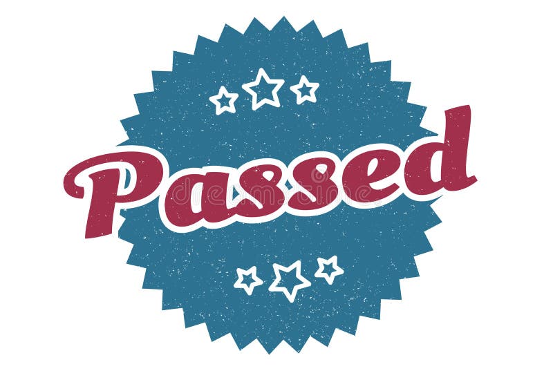 Passed Sign. Passed Vintage Retro Label Stock Vector - Illustration of ...