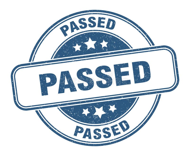 Passed Stamp. Passed Round Grunge Sign Stock Vector - Illustration of ...