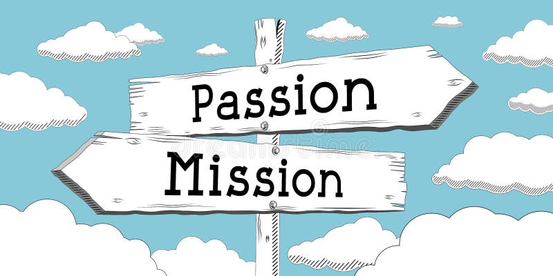 Passion, Mission - Outline Signpost with Two Arrows Stock Illustration ...
