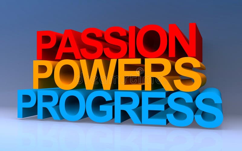 Passion Powers Progress on Blue Stock Photo - Image of community, page ...