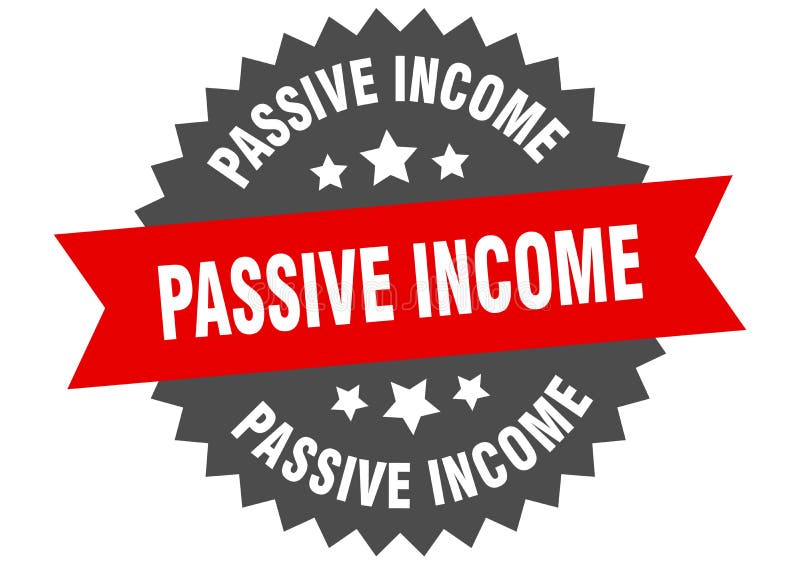 Passive Income Badge Stock Illustrations – 97 Passive Income Badge ...