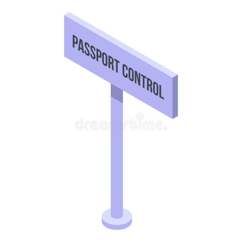 Passport Control Sign Icon, Isometric Style Stock Vector - Illustration ...
