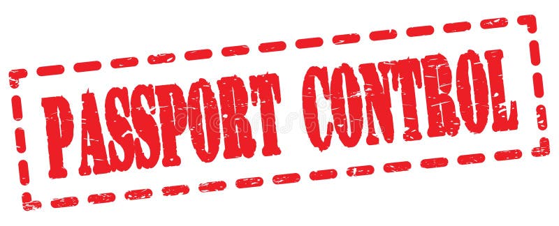 PASSPORT CONTROL Text Written on Red Stamp Sign Stock Illustration ...