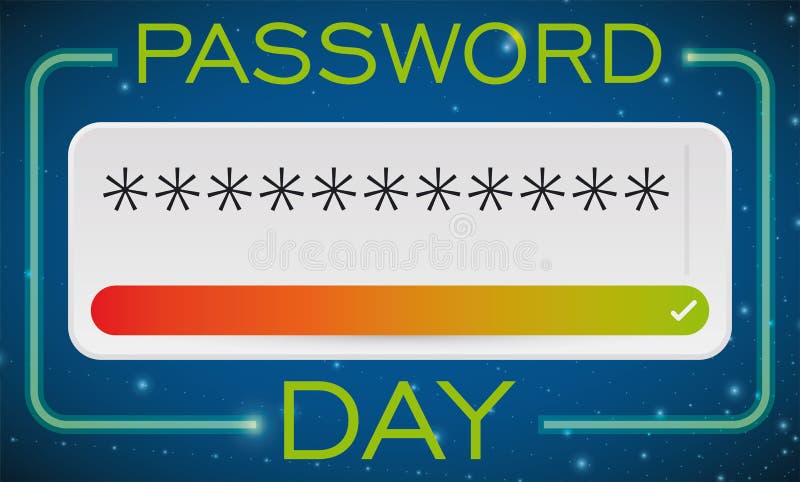 User Interface with Strong Indicator Bar for Password Day, Vector ...