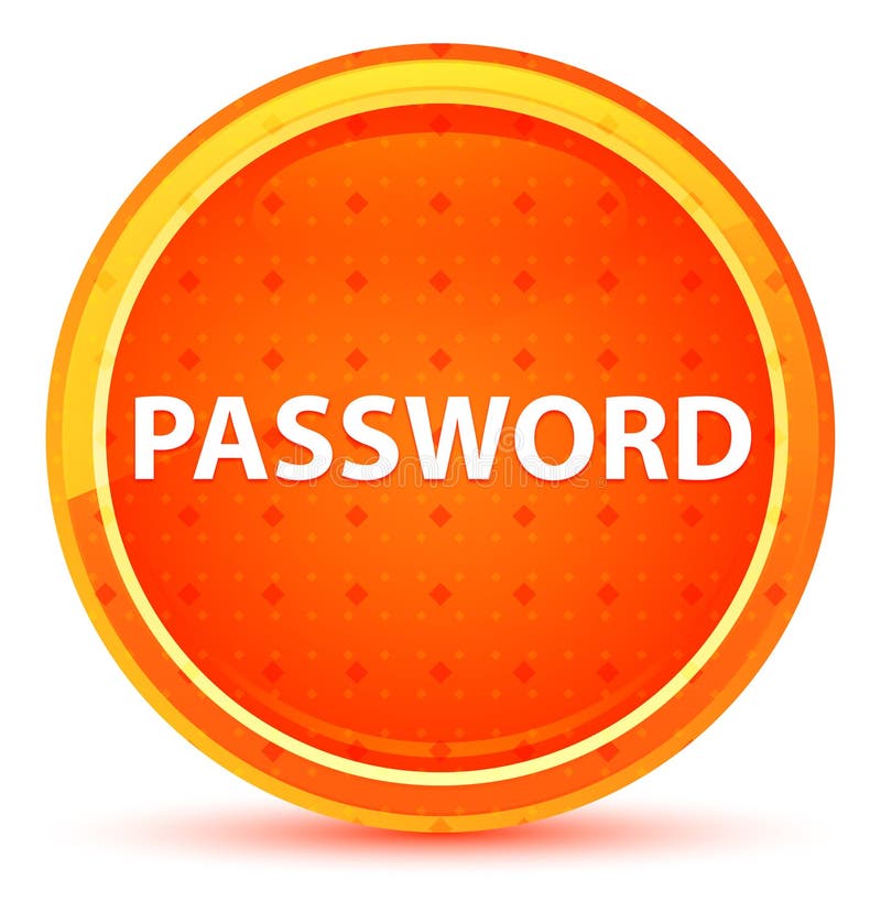 Password Natural Orange Round Button Stock Illustration - Illustration ...