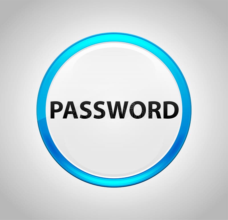 Password Round Blue Push Button Stock Illustration - Illustration of ...