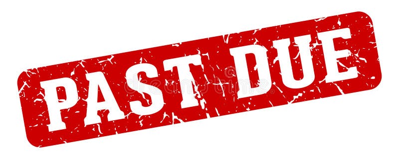 Past Due Rectangular Sign. Past Due Stamp Stock Vector - Illustration ...