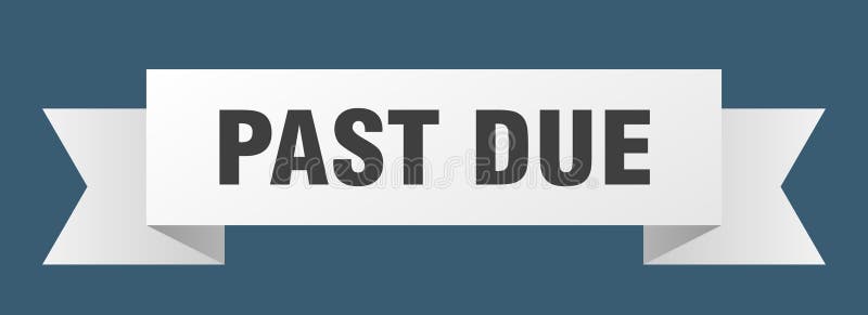 Past due ribbon. stock vector. Illustration of label - 153821940