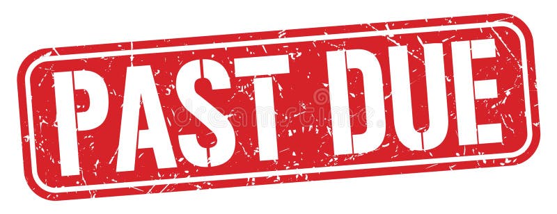 PAST DUE Text Written on Red Stamp Sign Stock Illustration ...