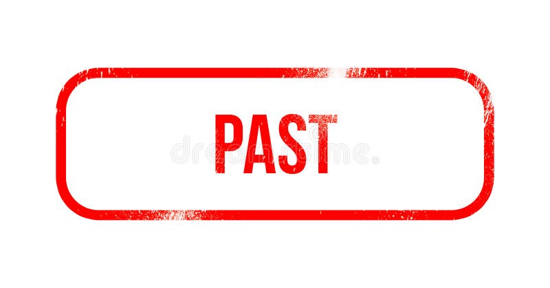 Past - Red Grunge Rubber, Stamp Stock Illustration - Illustration of ...