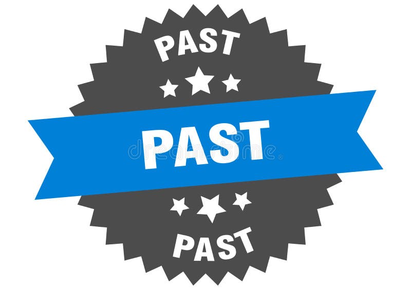 Past stock vector. Illustration of emblem, banner, grey - 160546682
