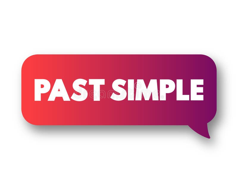 Past Simple Basic Form Stock Illustrations – 10 Past Simple Basic Form ...