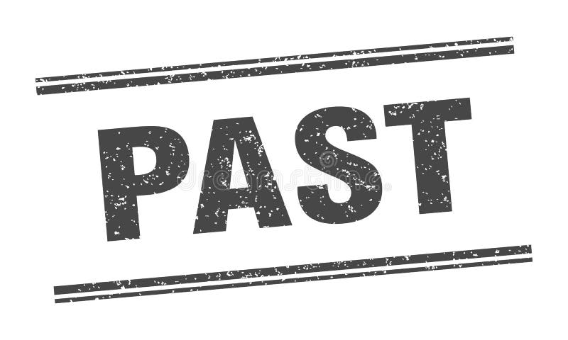 Past Stamp. Past Square Grunge Sign Stock Vector - Illustration of ...