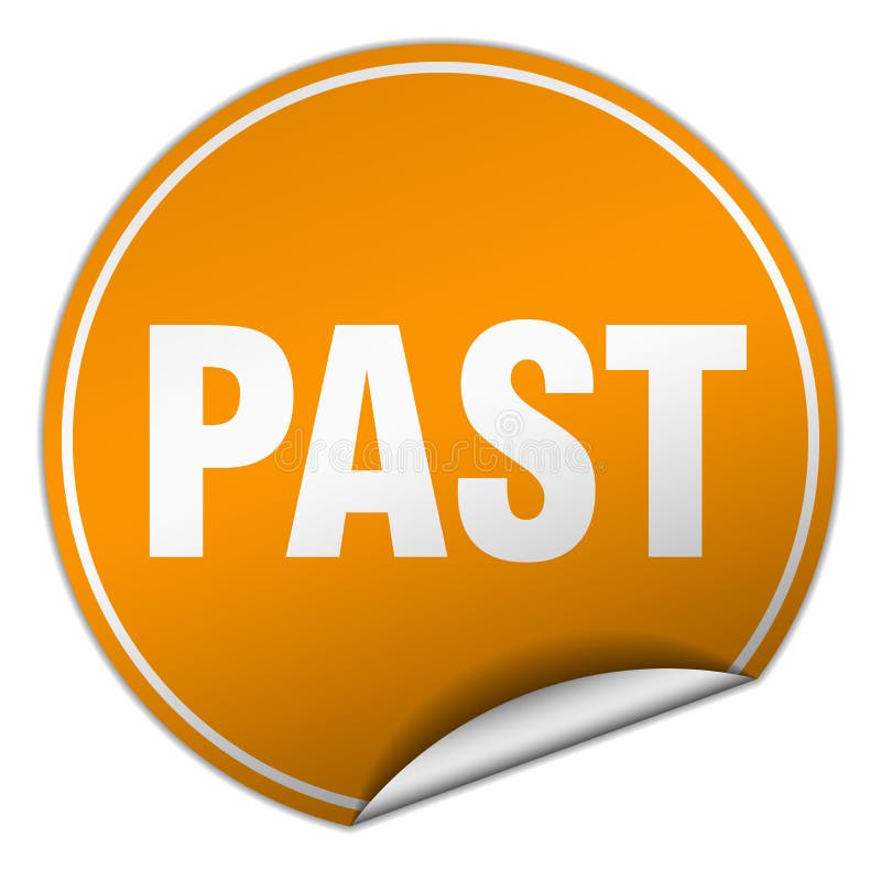 Past sticker. stock vector. Illustration of seal, rounded - 158775644