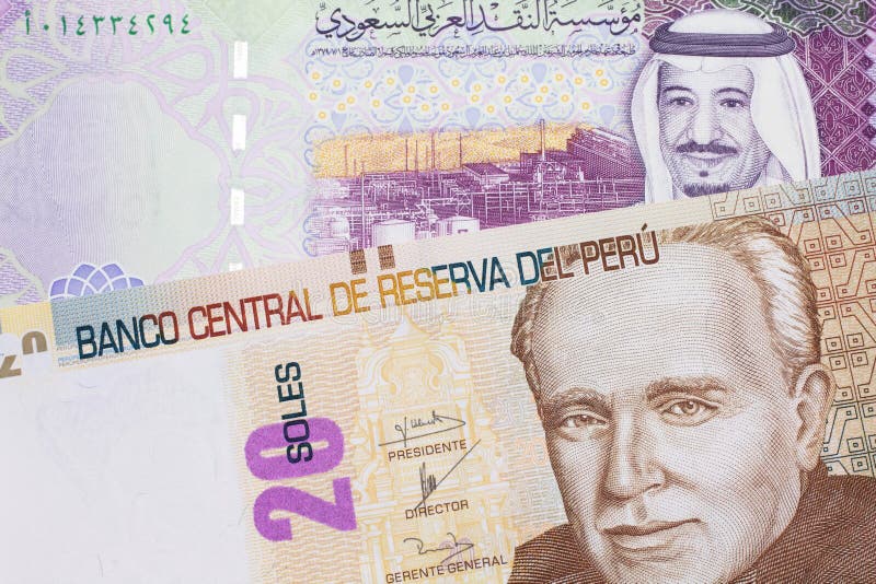 A Peruvian Sol Note with Saudi Arabian Money Stock Photo - Image of ...