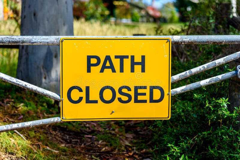 A yello Path Closed sign stock photo. Image of landscape - 185496884