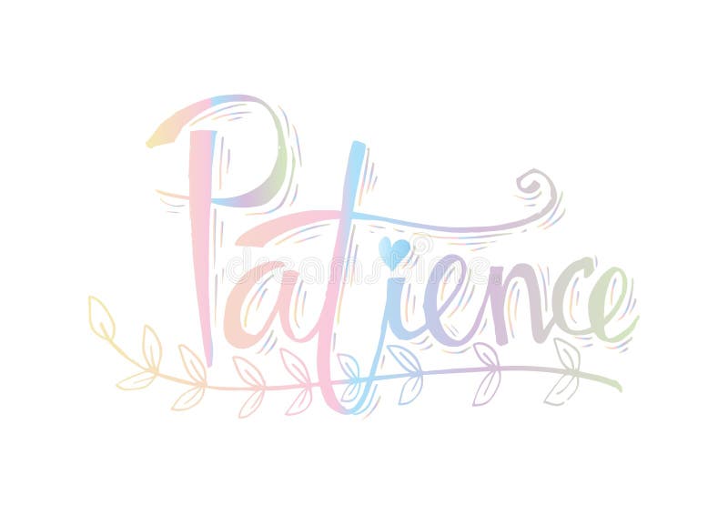 Patience lettering stock illustration. Illustration of sketch - 112317258