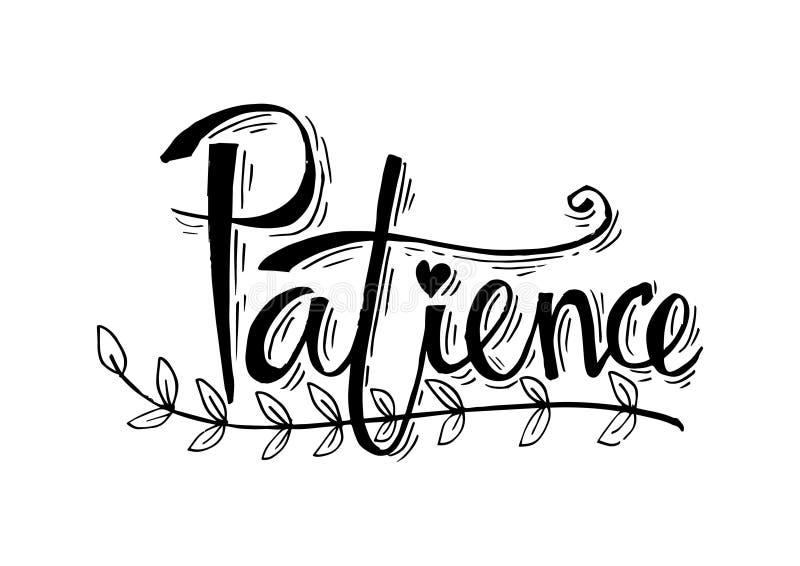Patience Lettering Stock Illustrations – 335 Patience Lettering Stock ...