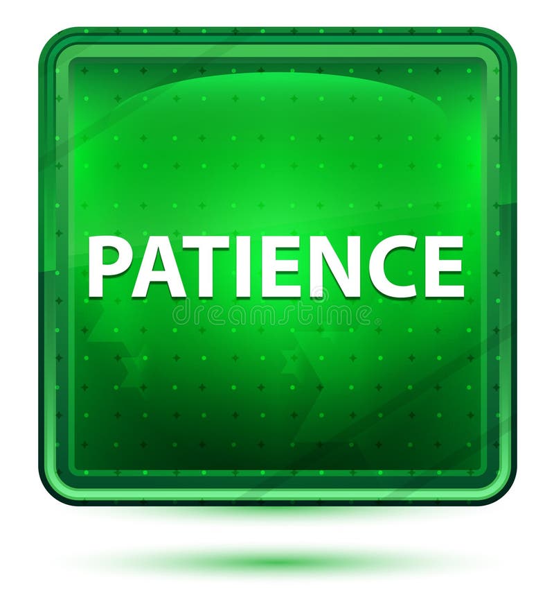 Patience Neon Light Green Square Button Stock Illustration ...