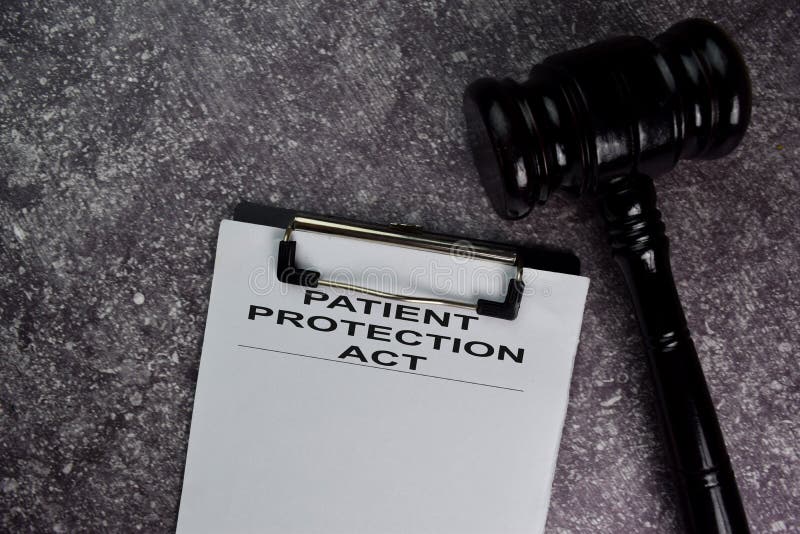 Patient Protection Act Text Write on a Paperwork and Gavel Isolated on ...