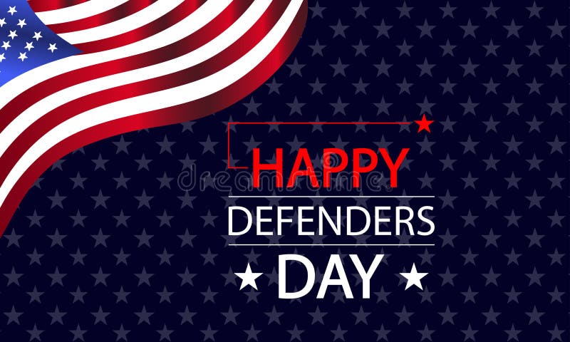 Patriotism with Defenders Day Text and Flag Design Stock Vector ...
