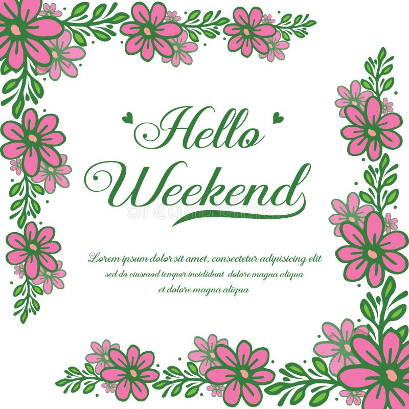 Pattern of Greeting Card Hello Weekend, with Texture Style of Pink ...