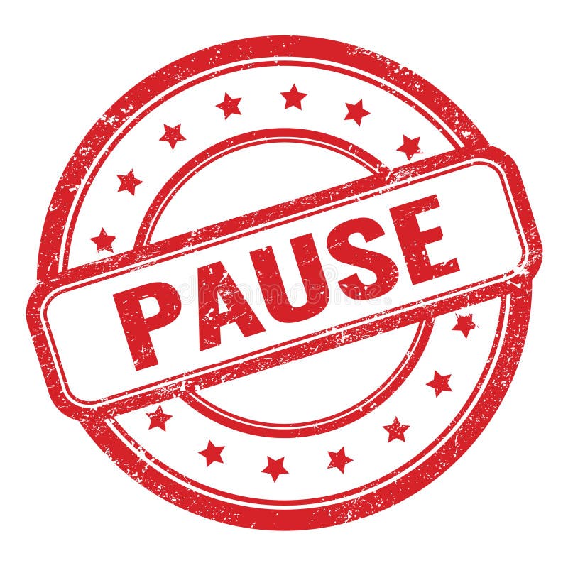 PAUSE Text on Red Grungy Vintage Round Stamp Stock Illustration ...
