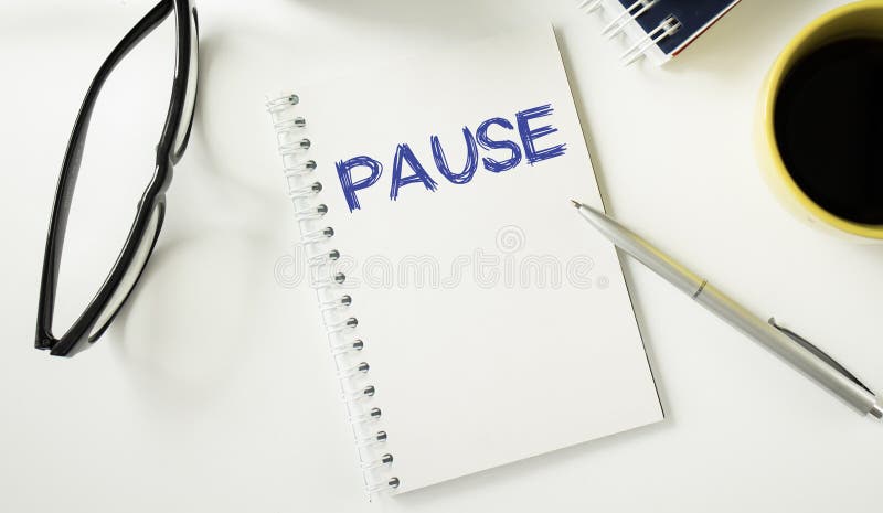Pause Written on a Memo at the Office Stock Image - Image of takeaway ...