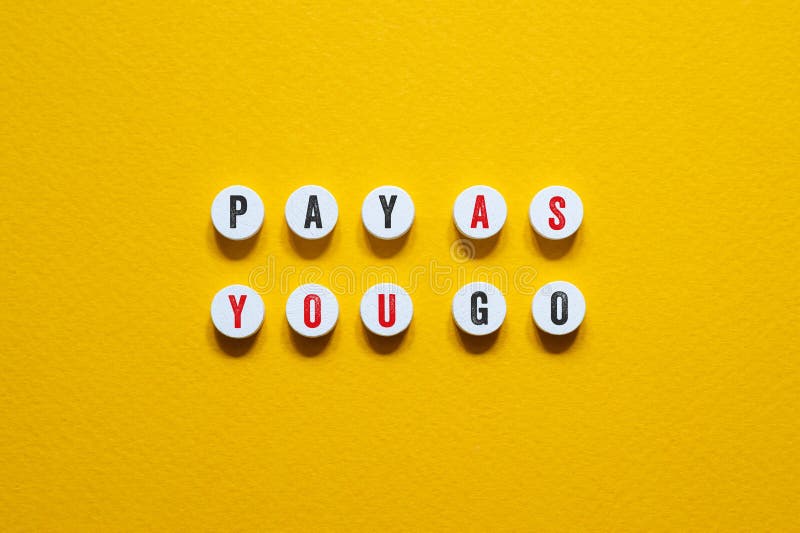 Pay As You Go - Word Concept on Building Blocks, Text Stock Photo ...