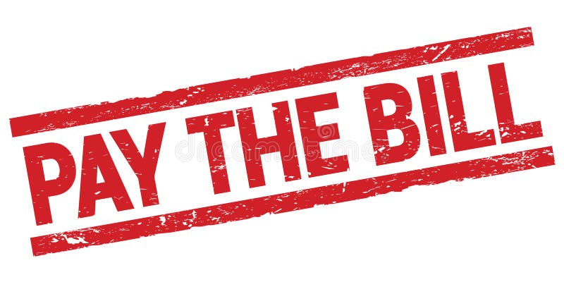PAY the BILL Text on Red Rectangle Stamp Sign Stock Illustration ...