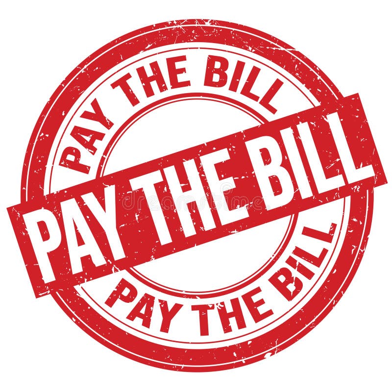 PAY the BILL Text Written on Red Round Stamp Sign Stock Illustration ...