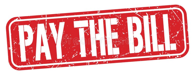 PAY the BILL Text Written on Red Stamp Sign Stock Illustration ...