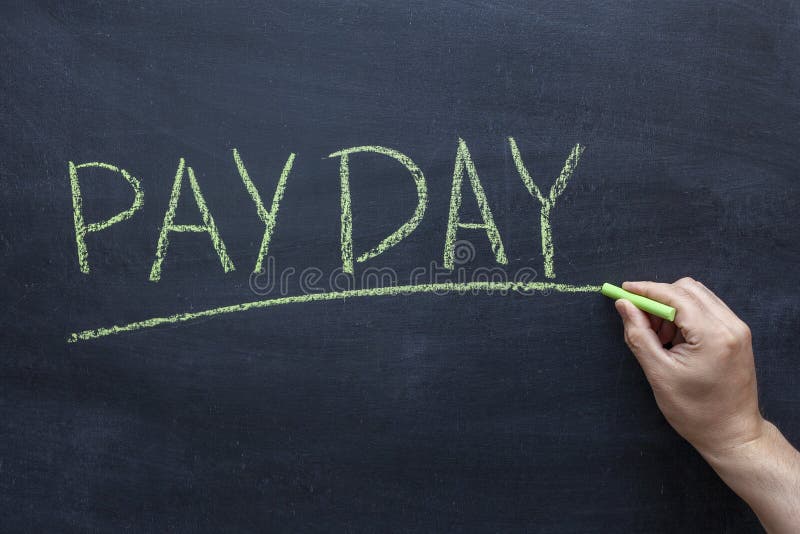 Pay Day Text on Blackboard. Writing on a Chalkboard Stock Photo - Image ...