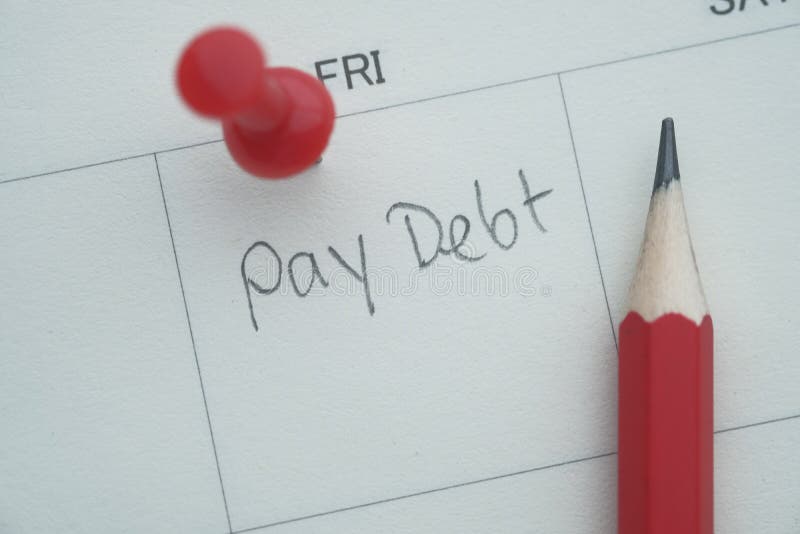 Pay Debt Word Written on Calendar, Top View Stock Image - Image of ...