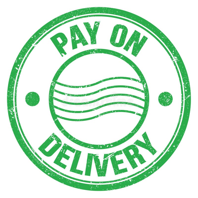 PAY on DELIVERY Text on Green Round Postal Stamp Sign Stock ...