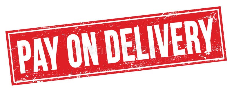 PAY on DELIVERY Text on Red Grungy Rectangle Stamp Stock Illustration ...
