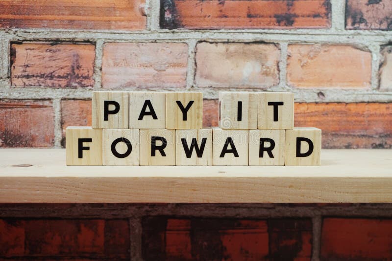 Pay it Forward Alphabet Letter on Wooden Background Stock Image - Image ...