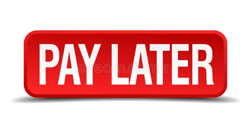 Pay later button stock vector. Illustration of shadow - 121127927