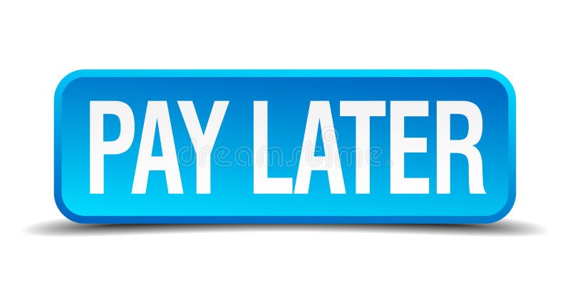 Pay later button stock vector. Illustration of label - 121127944