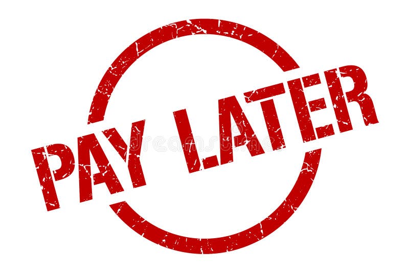 Pay later stamp stock vector. Illustration of seal, template - 136944516