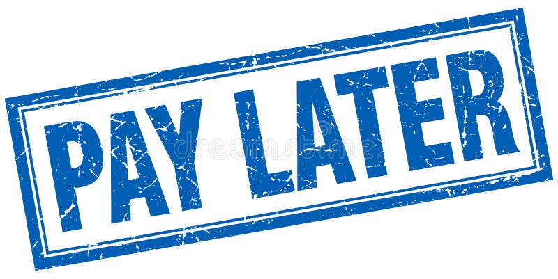 Pay later stamp stock vector. Illustration of seal, blue - 125217489