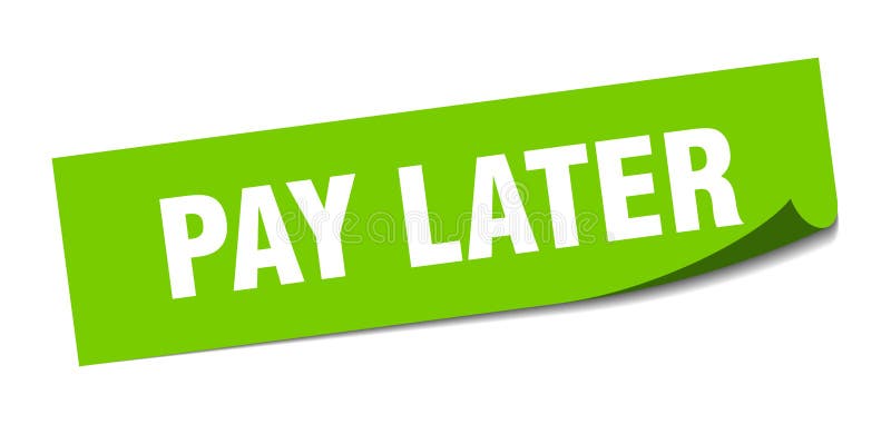 Buy Now Pay Later Sticker. Buy Now Pay Later Sign Set Stock Vector ...