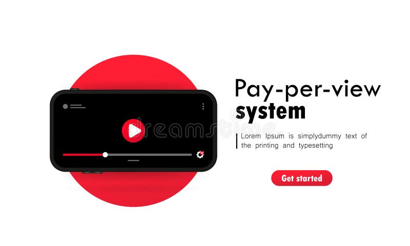 Pay Per View System Illustration. Smartphone with Video Player on ...