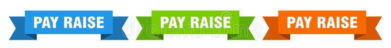 Pay Raise Ribbon. Pay Raise Isolated Paper Sign. Banner Stock Vector ...
