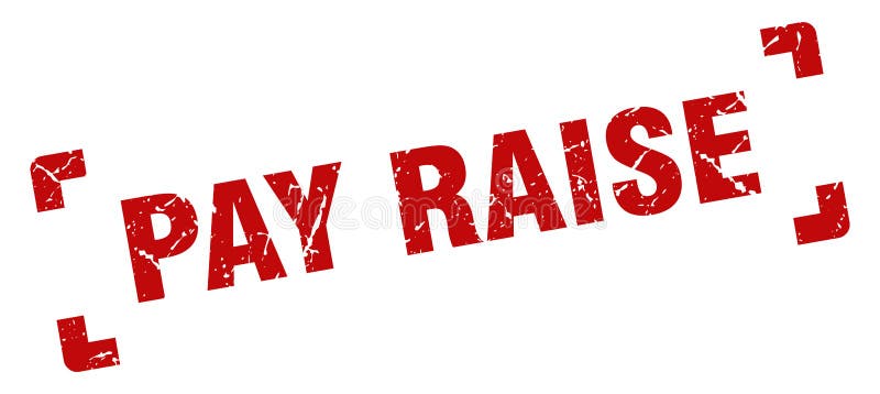 Pay Raise Stamp. Pay Raise Round Isolated Sign Stock Vector ...